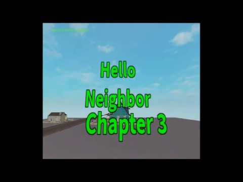 Hello neighbor chapter 3 act 1 trailer - YouTube