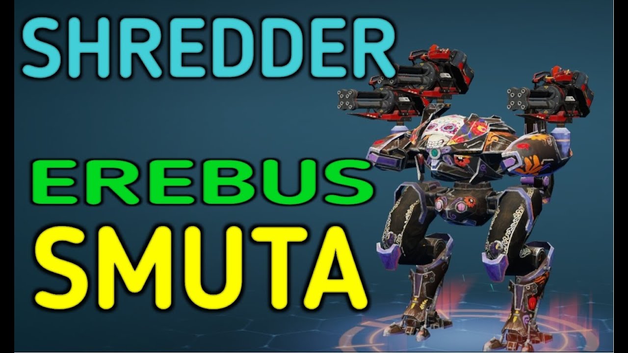War Robots - Erebus Smuta! Shredding enemies. - YouTube