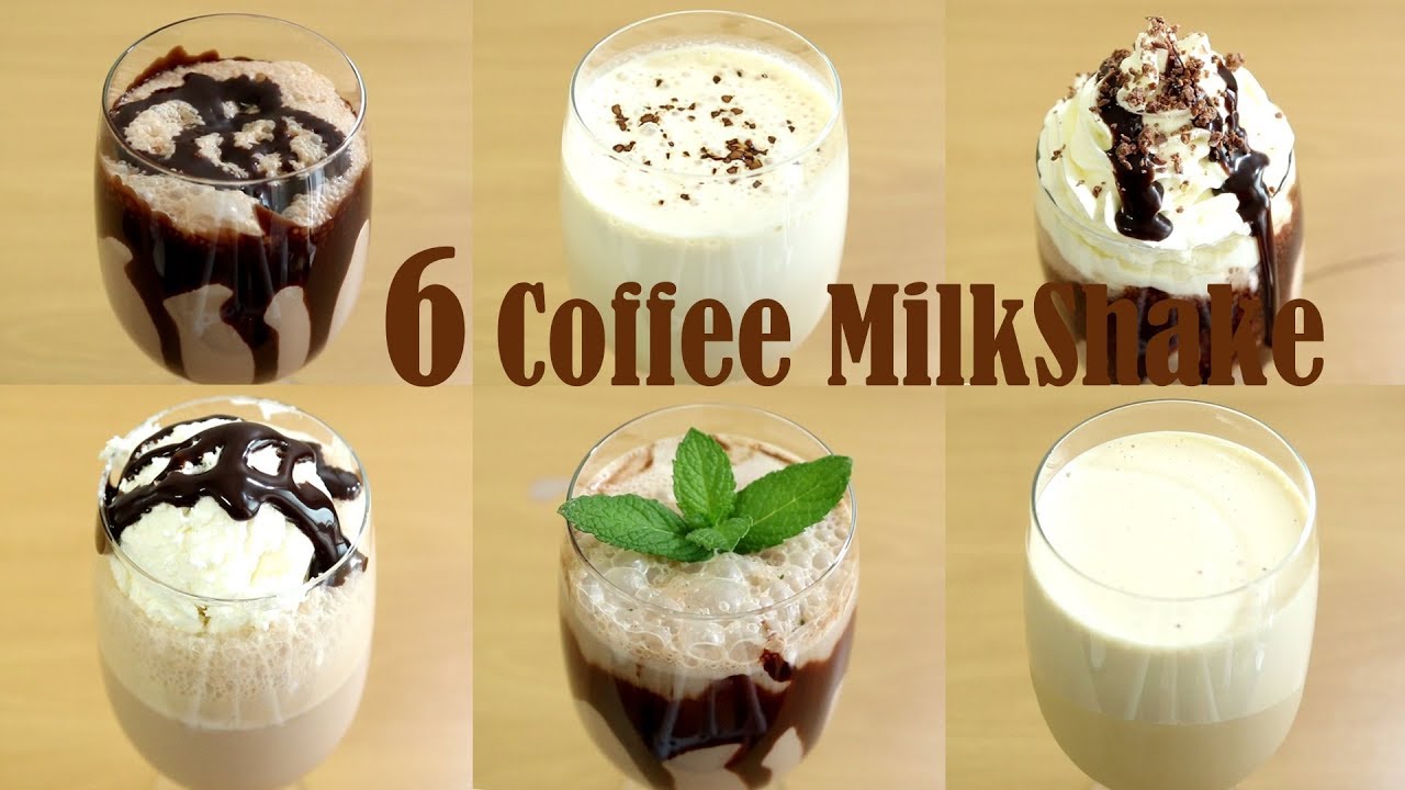 6 COFFEE MILKSHAKE RECIPE – HOW TO MAKE EASY SUMMER DRINKS – COLD ...