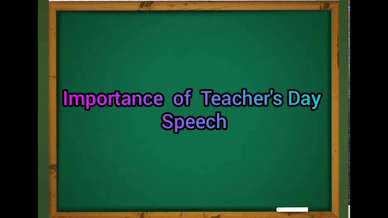 Teachers Day Speech Importance Of Teachers Day Importance Of Teachers teachers-day-speech-importance-of-teachers-day-importance-of-teachers