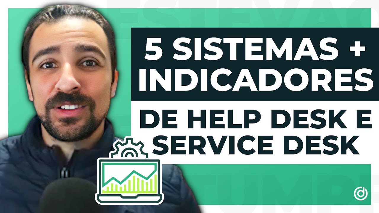 Melhores Sistemas de HELP DESK e SERVICE DESK + Indicadores - YouTube
