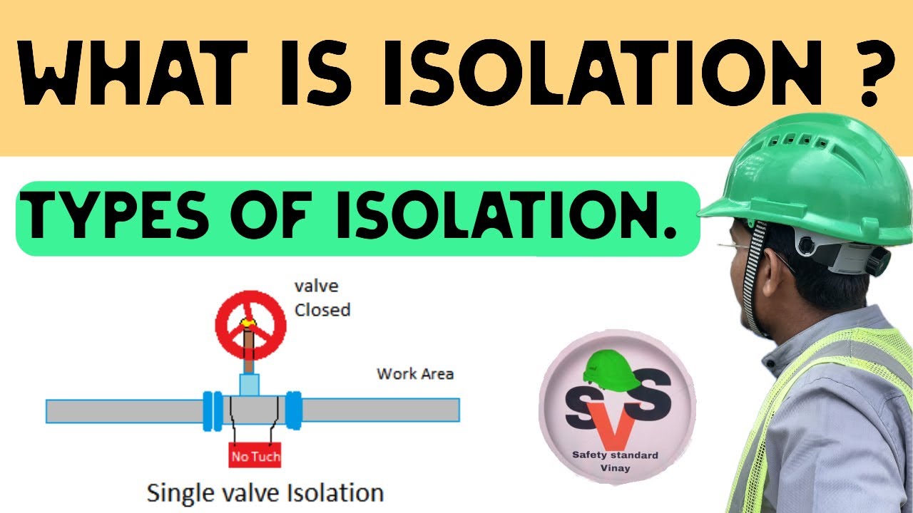 What is isolation in safety || Types of isolation ...