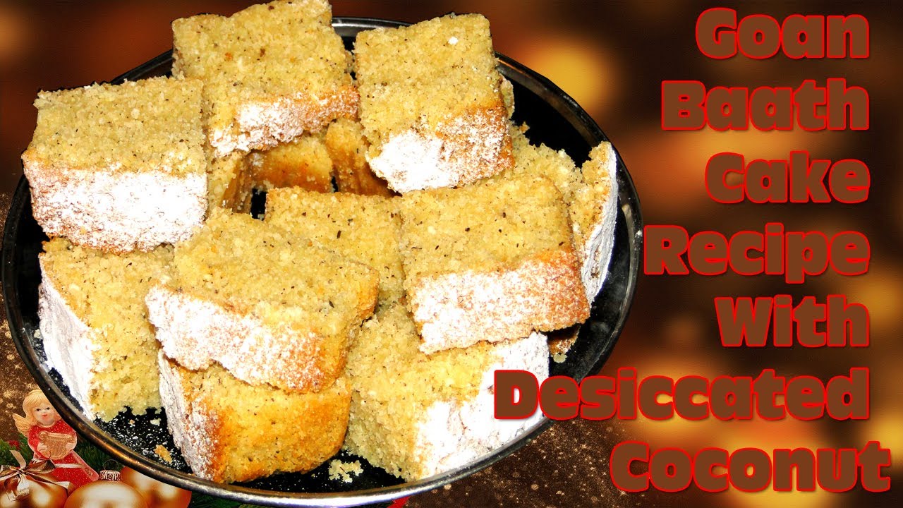 Goan Baath Cake Recipe With Desiccated Coconut I Coconut And Semolina ...