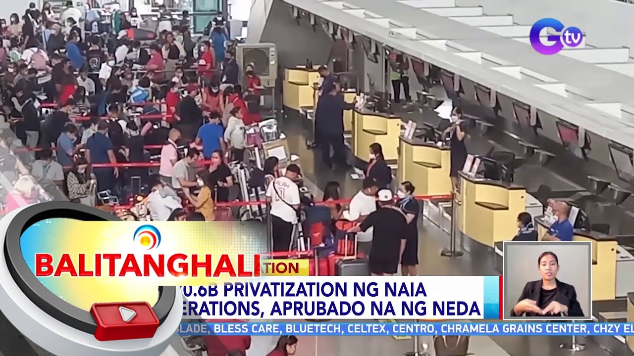 P170.6B privatization ng NAIA operations, aprubado na ng NEDA Board ...