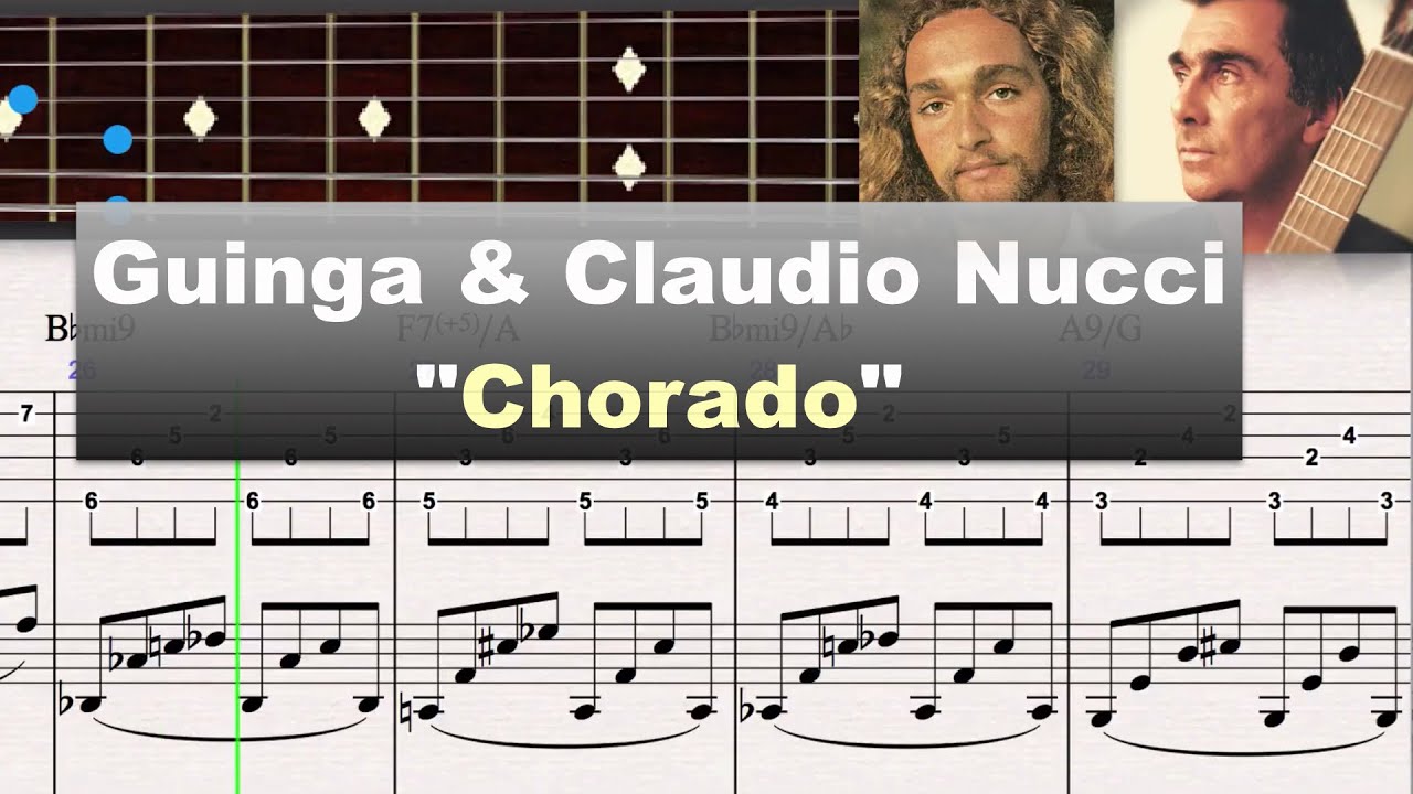 Guinga & Claudio Nucci - "Chorado" - Virtual Guitar Transcription by ...