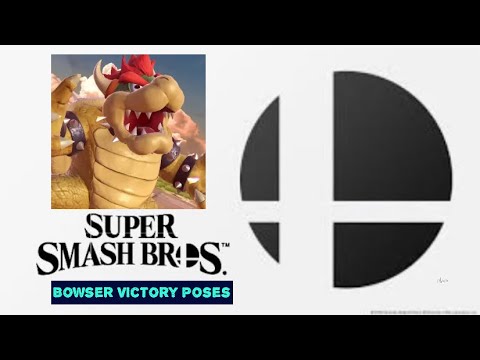 Bowser - Super Smash Bros Ultimate Victory Poses - YouTube