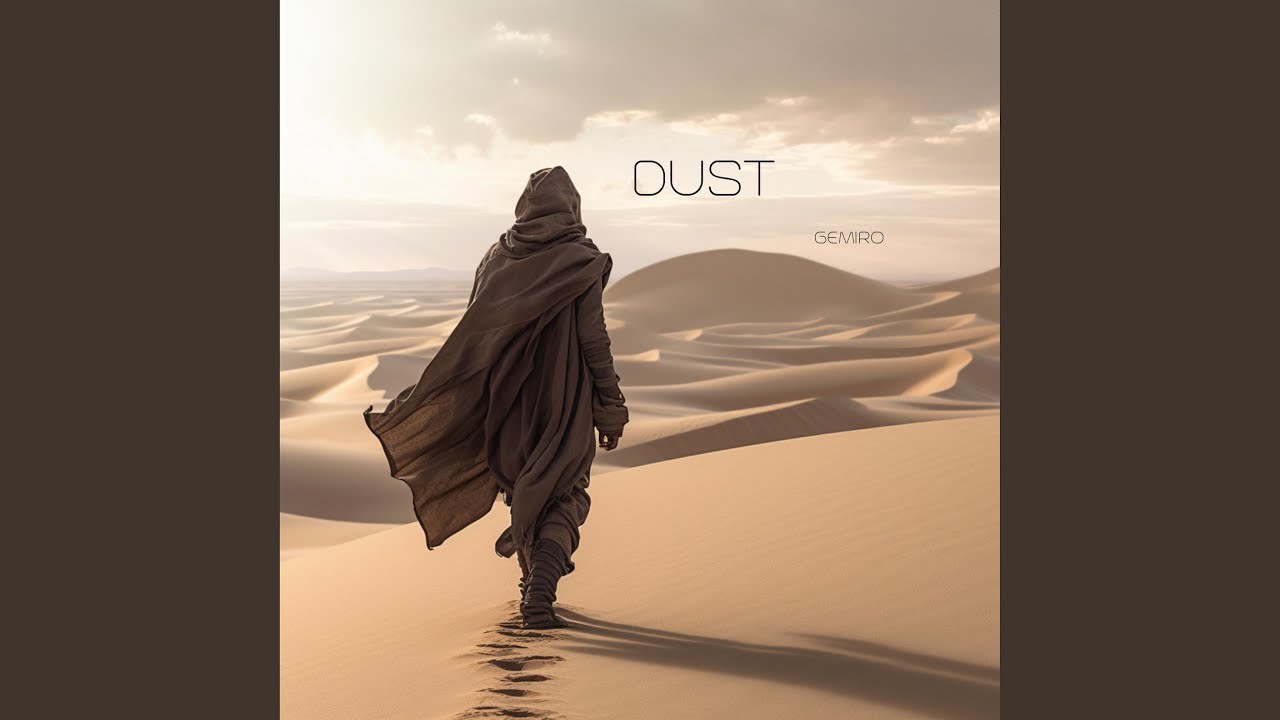 Dust - YouTube
