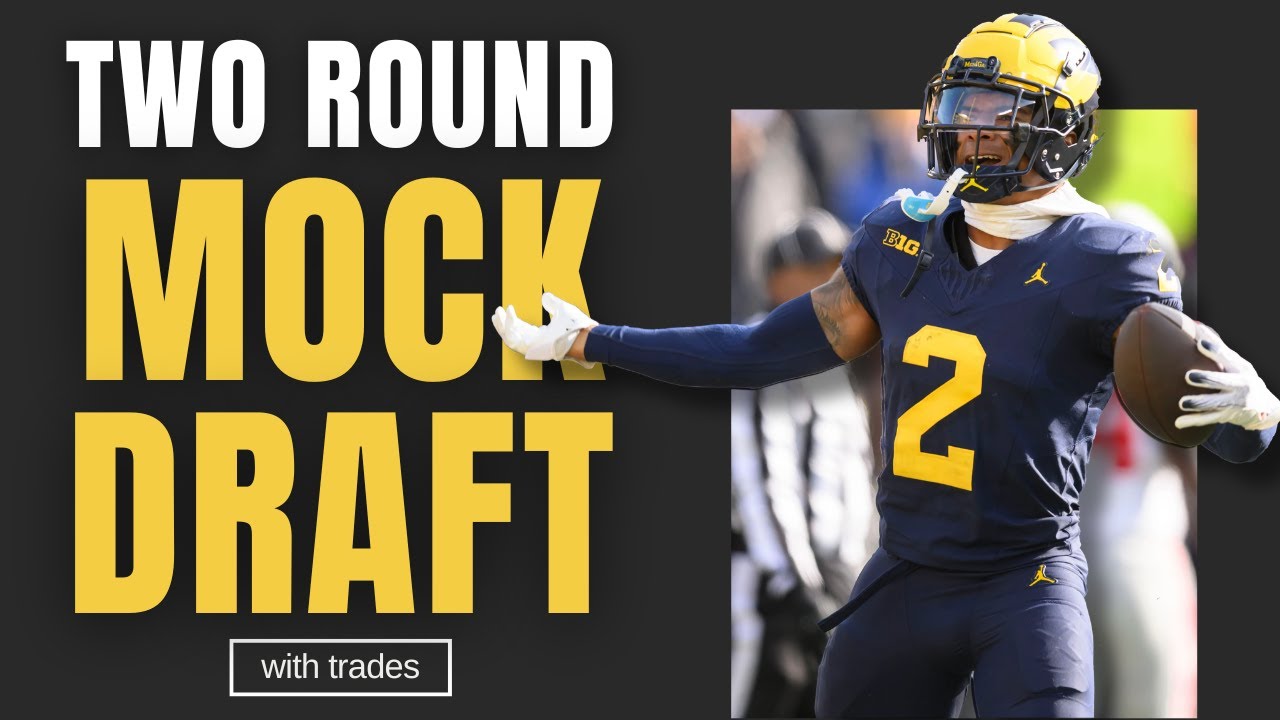 Two Round 2025 NFL Mock Draft with Trades - YouTube