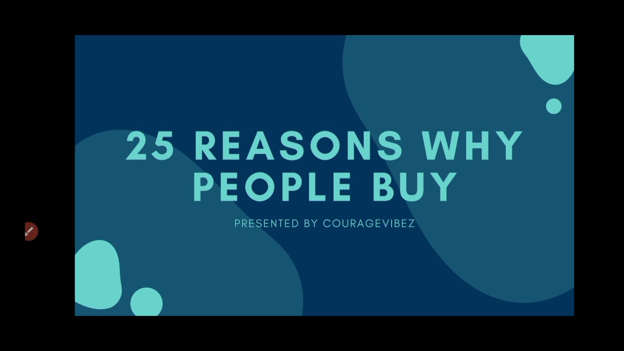 25 Reasons Why People Buy - YouTube