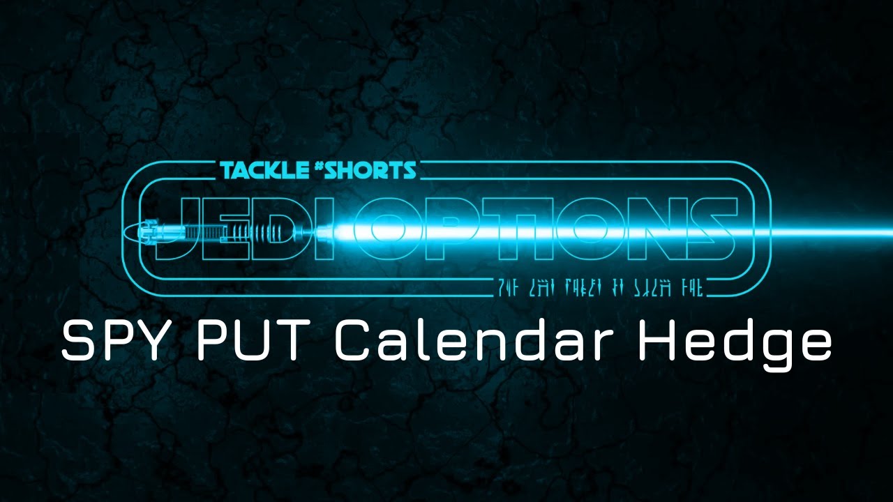 Jedi Options - SPY PUT Calendar Hedge - YouTube