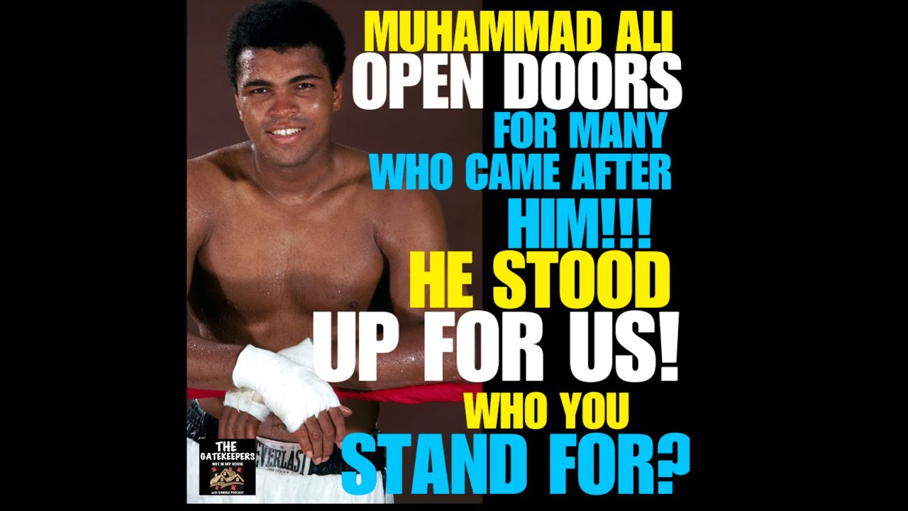 NIMH Ep #253 Muhammad Ali already spoke for us. He opened doors & 60 ...