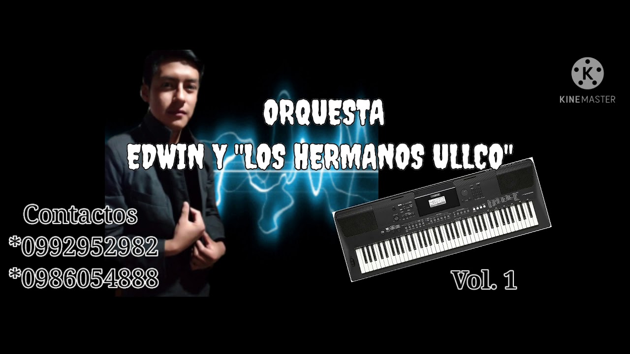 Orquesta " Hermanos Ullco" -Por ella no lloraré Vol 1 - YouTube