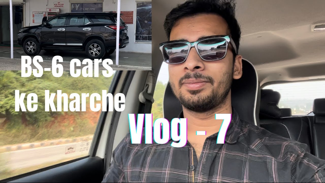 Problem with BS-6 cars | Vlog - 7 - YouTube