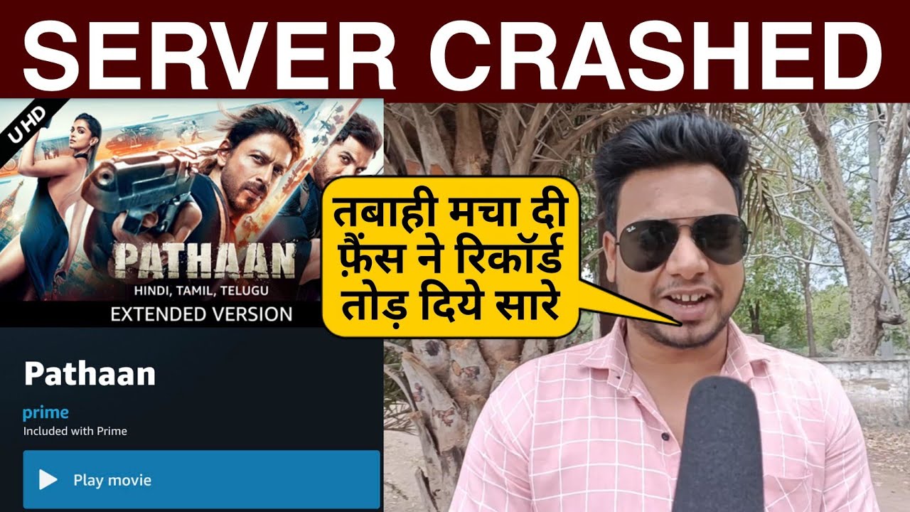Pathaan Earth Shattering Response On Amazon Prime Video | Pathaan ...