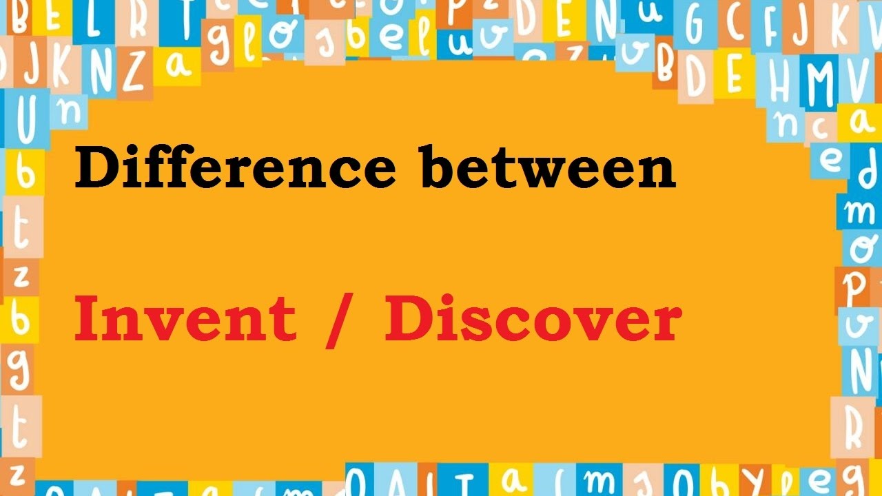 difference between invent / discover - YouTube
