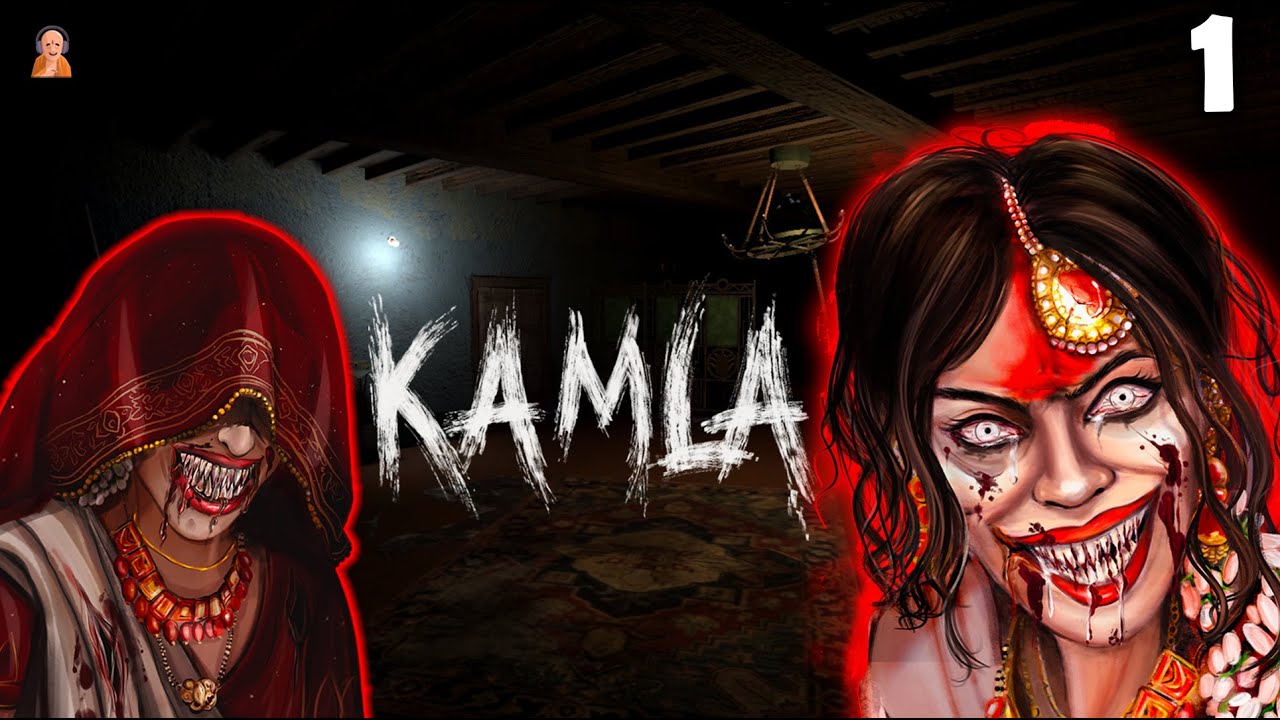 KAMLA INDIAN HORROR GAME SCARED ME SO MUCH 😨 ! PART 1👻 - YouTube