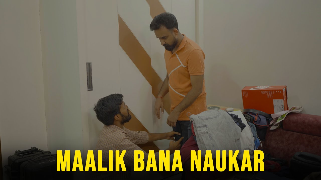 Maalik Bana Naukar - YouTube