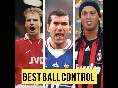 Best Ball Control (Zidane - Bergkamp - Ronaldinho )