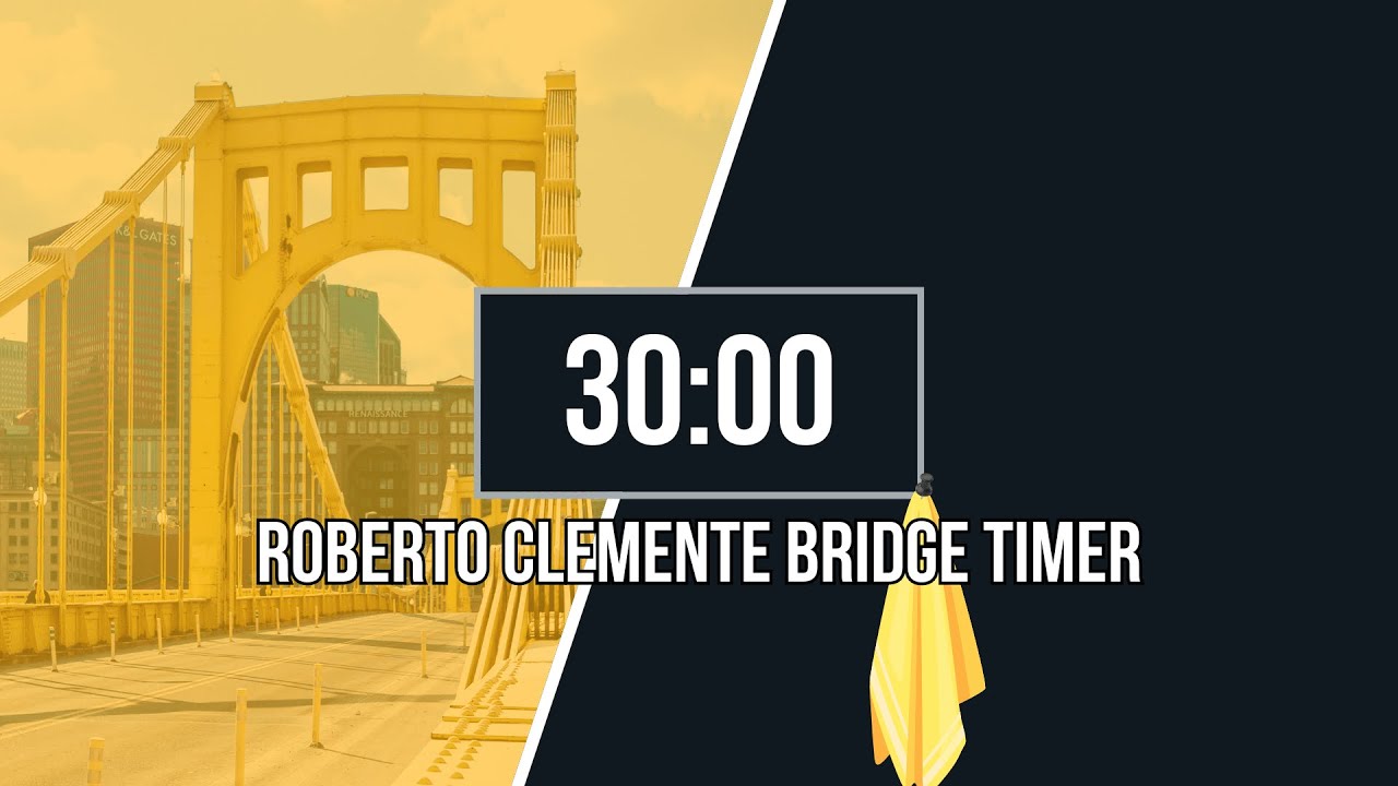 30 Minute Roberto Clemente Bridge Timer - YouTube