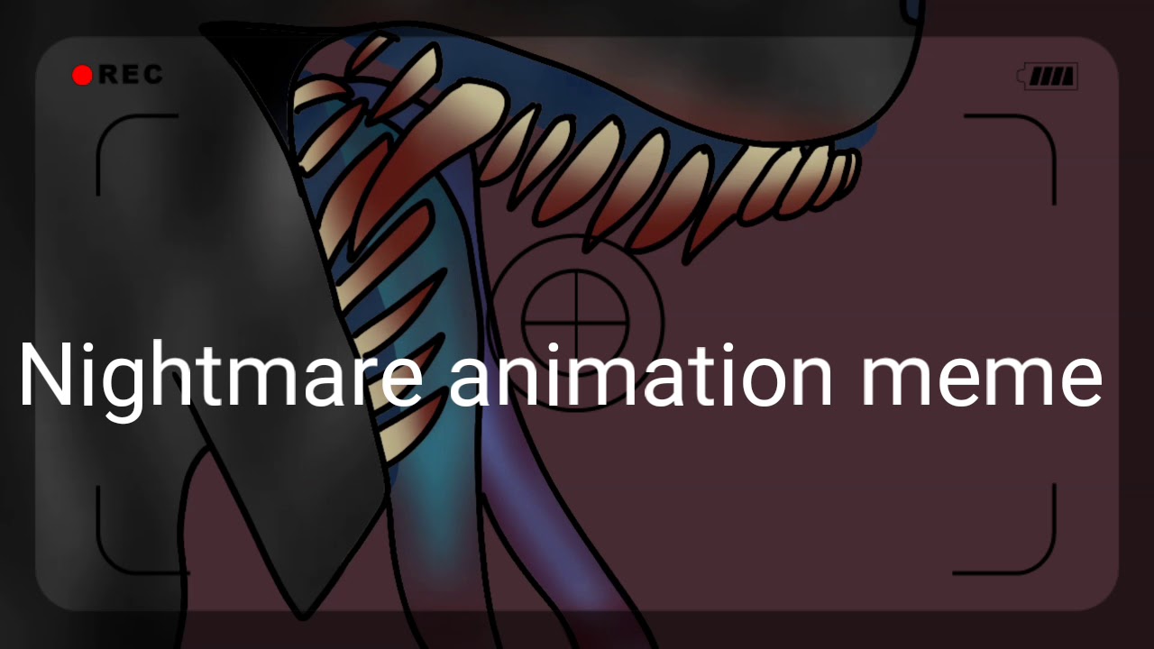 Nightmare animation meme - YouTube