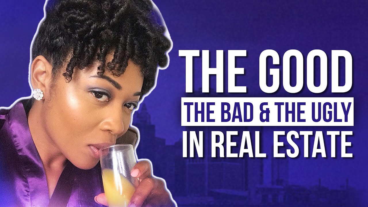 The Good, The Bad, & The Ugly In Real Estate With The Cash Flow Queen ...