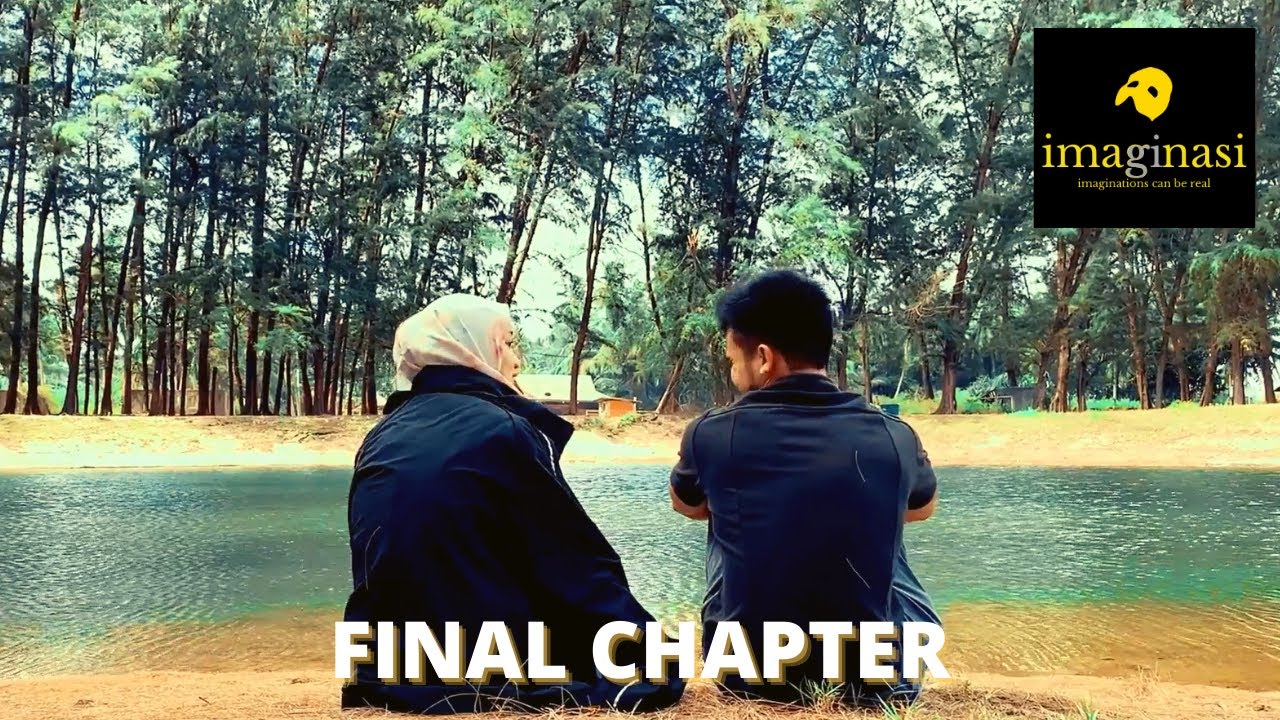 FINAL CHAPTER | EVEN THE LONGEST DAY HAS ITS END - YouTube