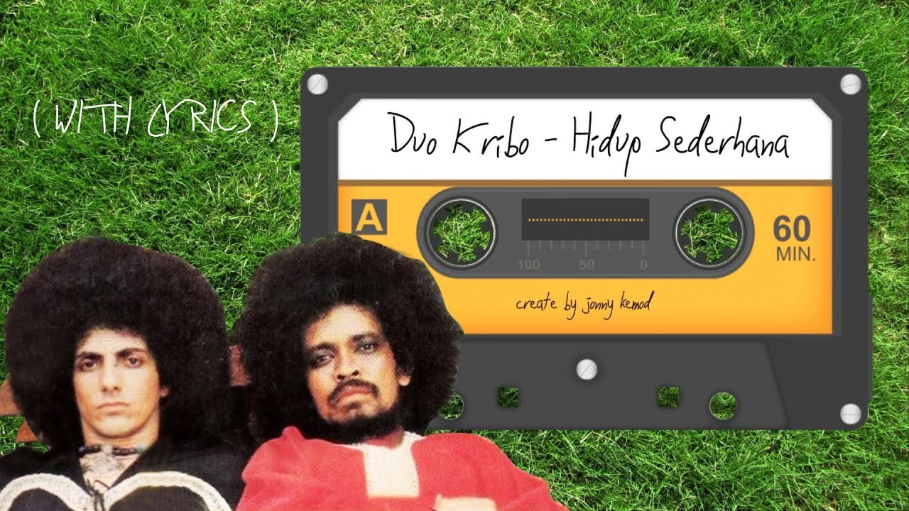 DUO KRIBO - Hidup Sederhana (with lyrics) - YouTube