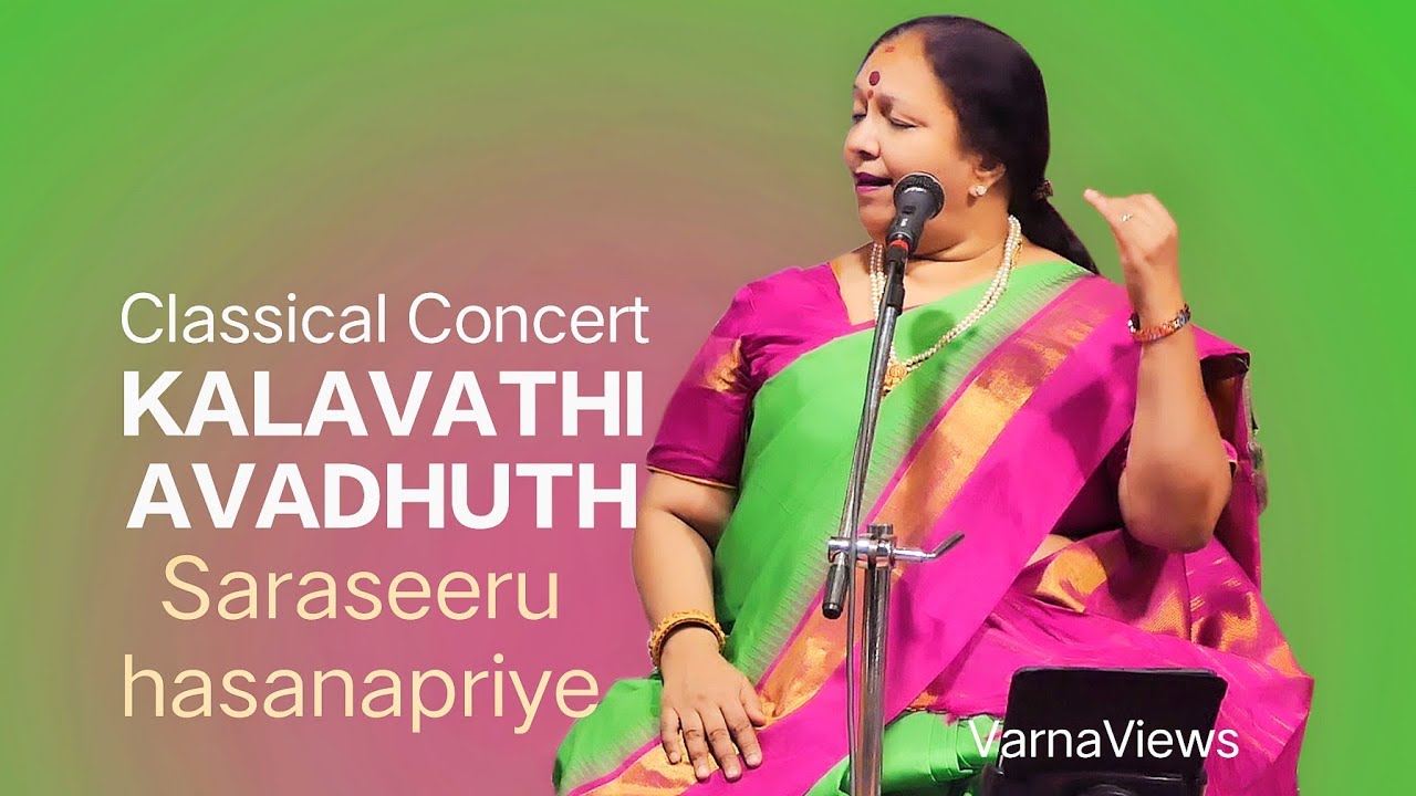 Vocal Concert| Vidushi Kalavathi Avadhuth||Saraseeruhasanapriye# ...