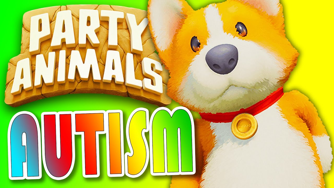 AUTISM POWERS ACTIVATED - Party Animals Funny Moments - YouTube