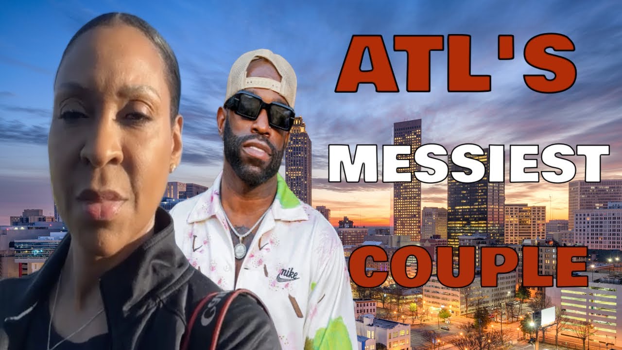 Atlanta's Messiest Couple: #Latruth and His Girlfriend - YouTube