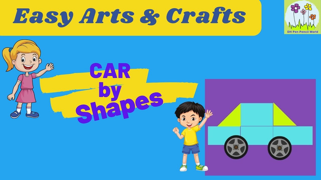Make Car by Shapes | Paper Car | Paper Craft for Kids | DH Pen Pencil ...