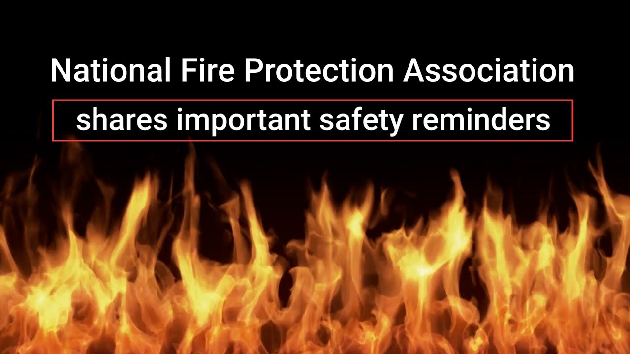 Watch Now: National Fire Protection Association shares important safety ...