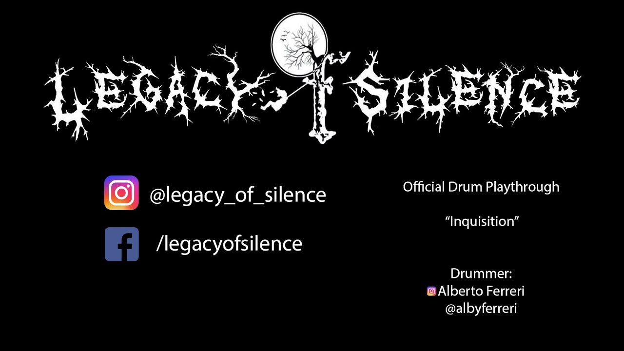 Legacy of Silence - Inquisition - Official Drum Playthrough - YouTube