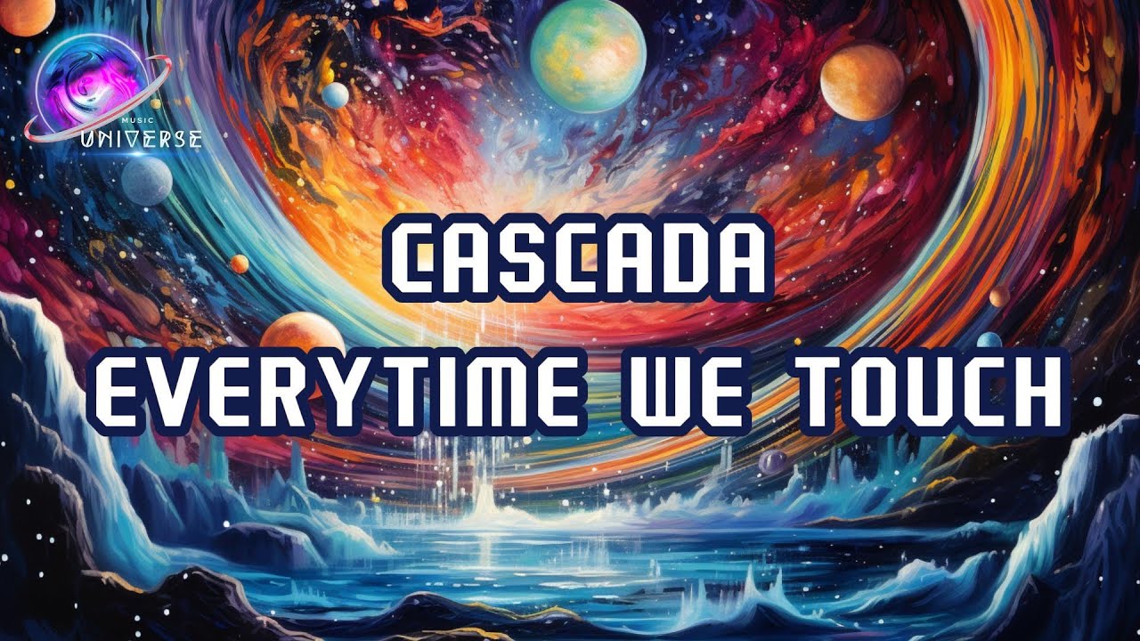 Everytime We Touch - Cascada (Lyrics) - YouTube