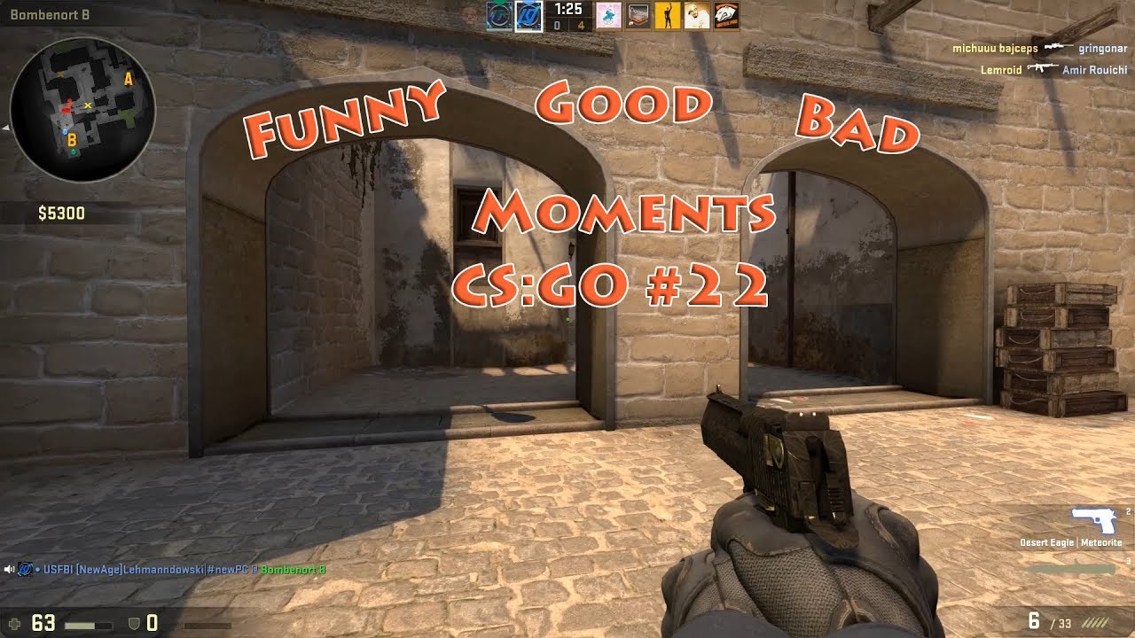 funny, good, bad Moments - CSGO #22 - YouTube
