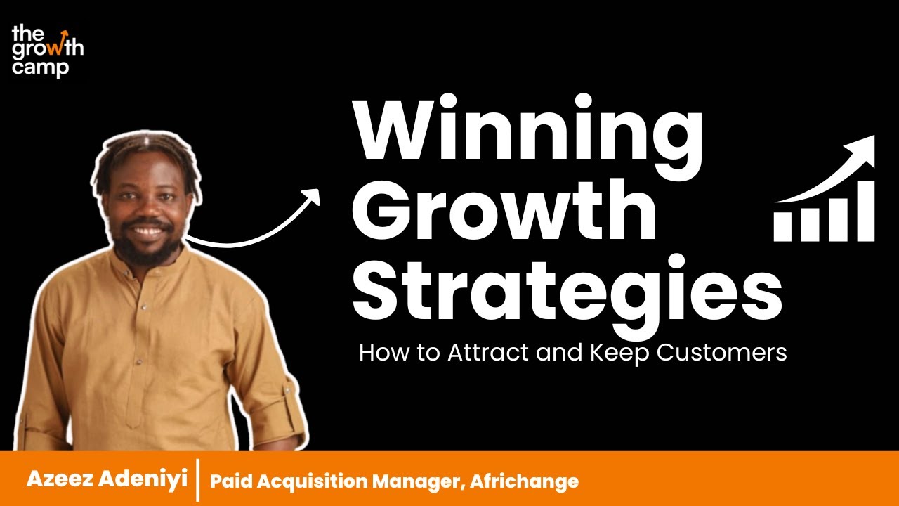 Winning Growth Strategies (How to Attract Customers) || Azeez Adeniyi ...