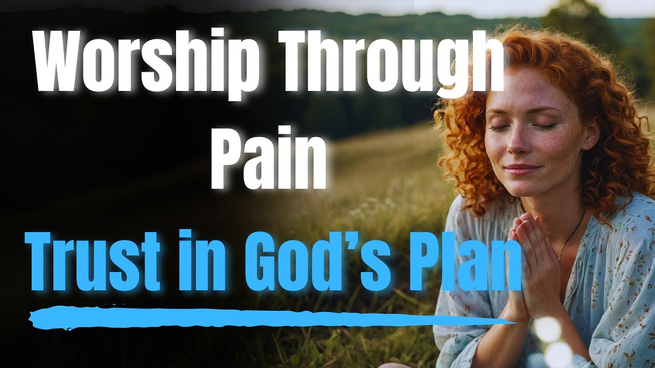 Choosing to Praise in Pain – Finding Strength in God’s Faithfulness ...