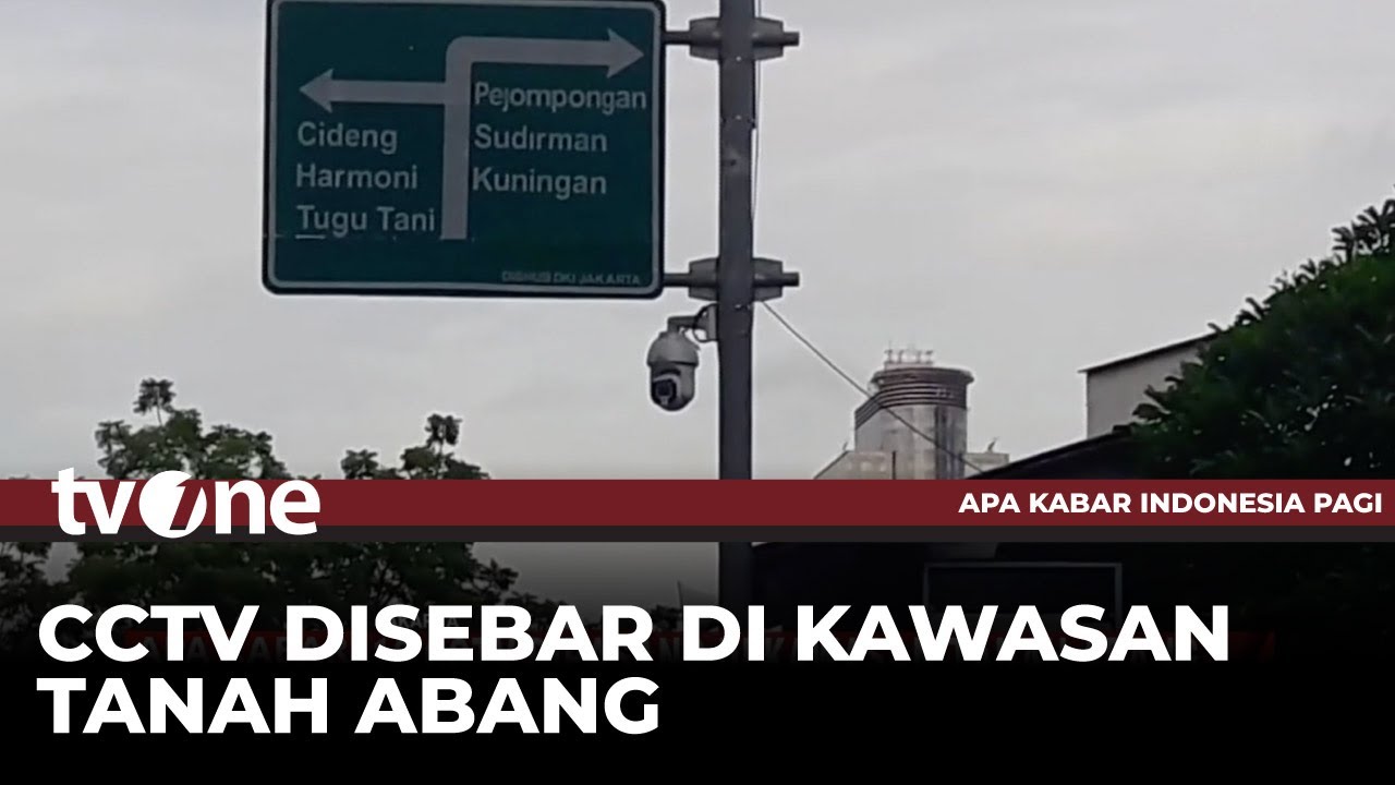 Pemprov DKI Pasang 10 Kamera CCTV Awasi Parkir Liar di Tanah Abang ...