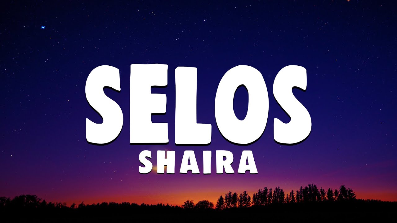 Shaira - Selos (Official Lyric Video) - YouTube