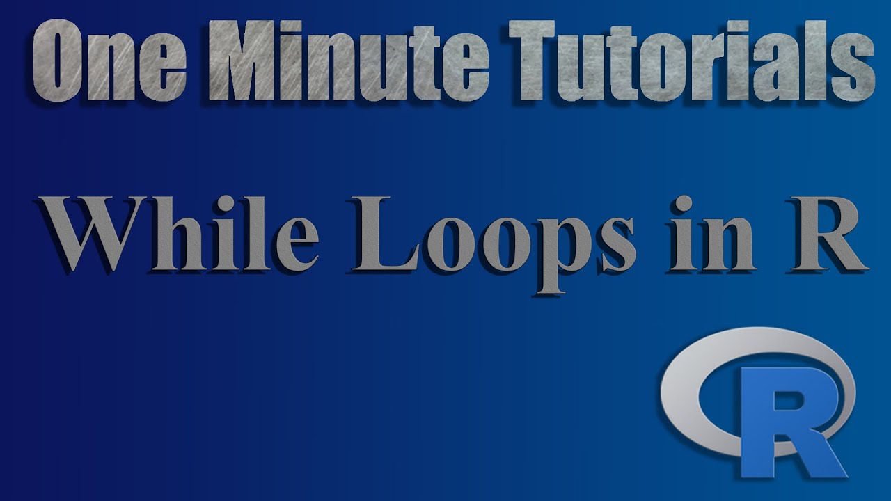 While Loops in R - One Minute Tutorials - YouTube