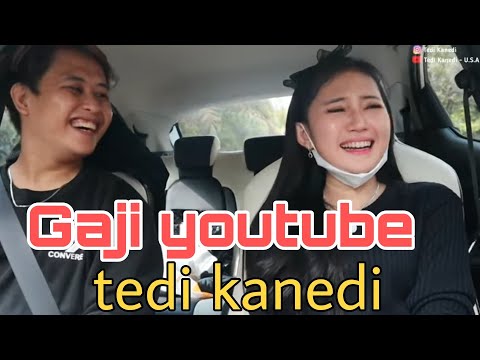gaji tedi kanedi usa terbaru dari youtube