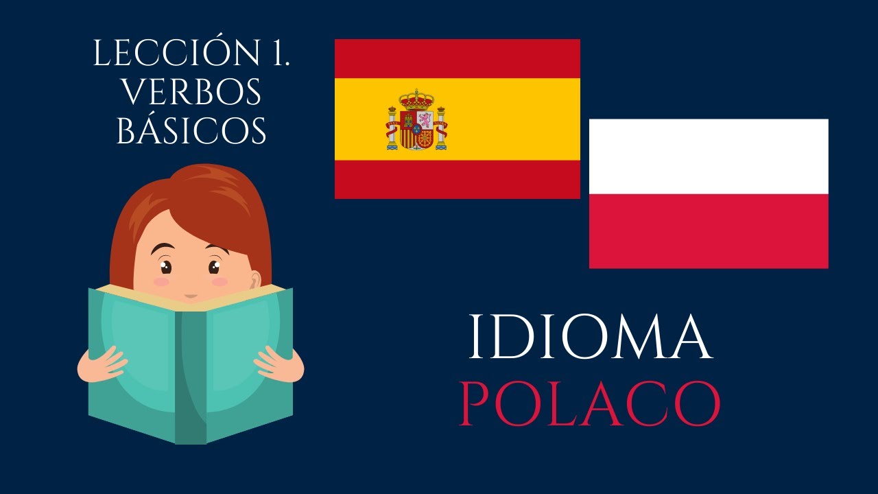 🟢 Aprender POLACO a nivel principiante Lección 1. - Verbos básicos ...