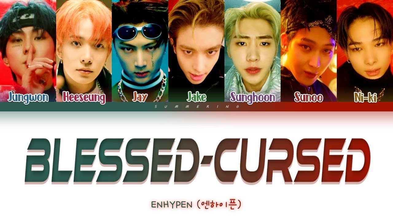 ENHYPEN Blessed-Cursed Lyrics (엔하이픈 Blessed-Cursed 가사) [Color Coded ...