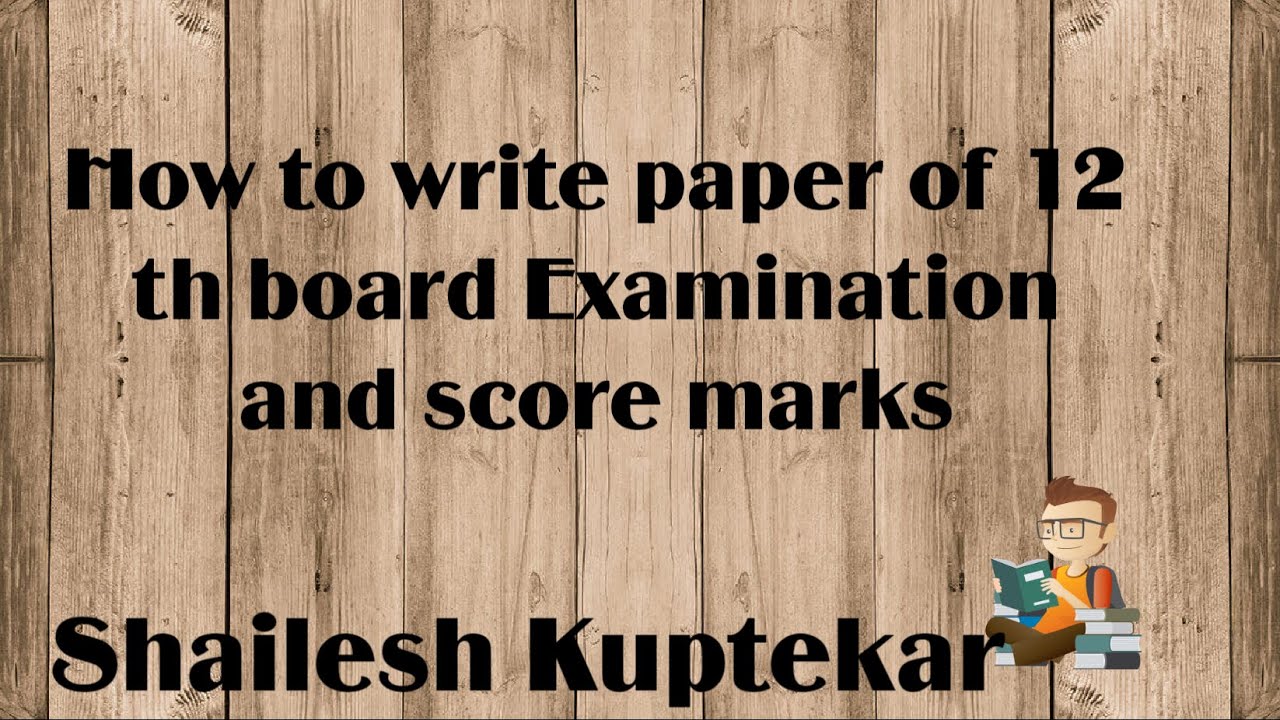 The skill of paper writing and time management in board examination ...