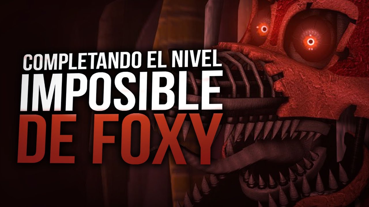 Completando La Nueva Actualización De Foxy ! | Tjoc:R ( Five Nights At ...