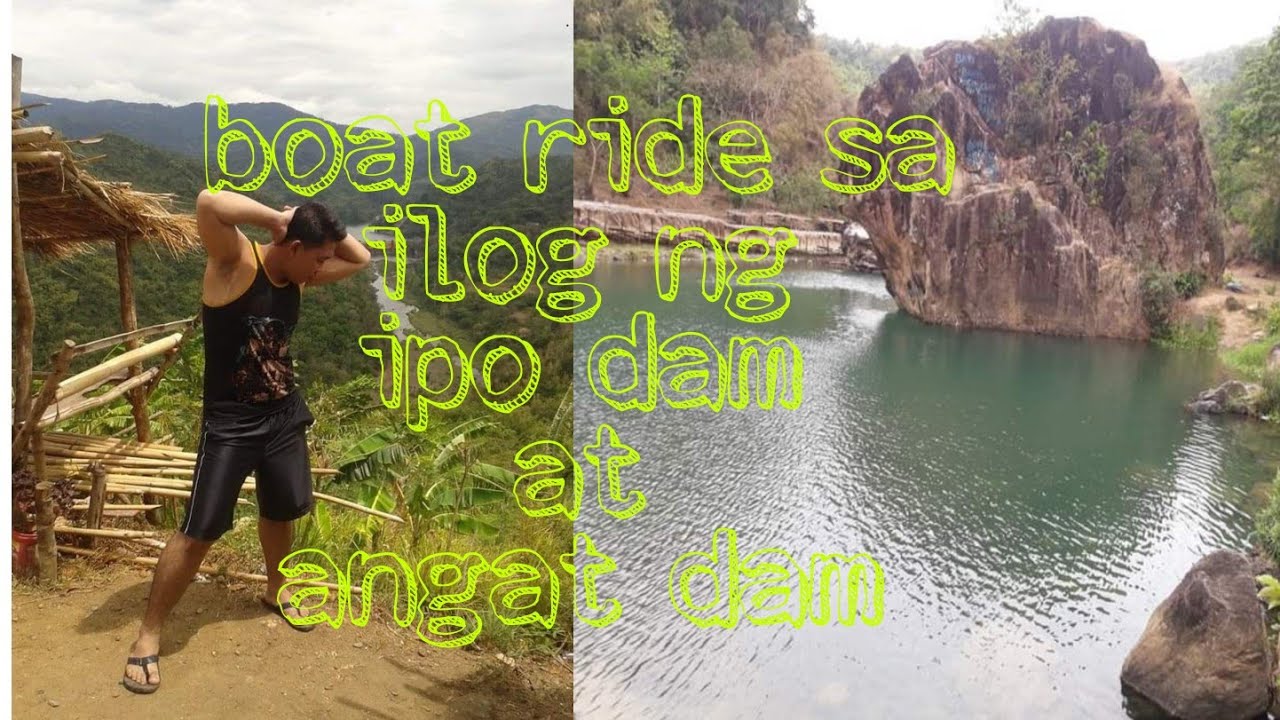 boating adventure ipo dam to angat dam. norzagaray bulacan - YouTube