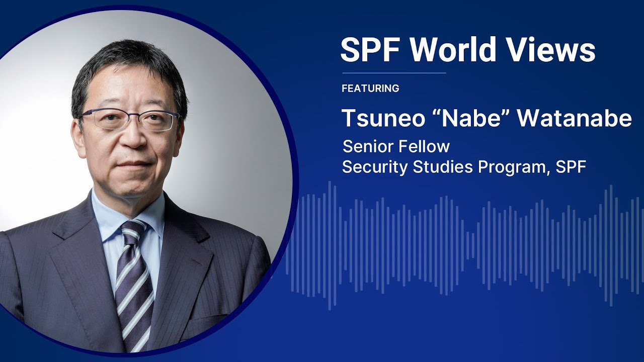 Japan-U.S. relations at “history’s turning point”｜Tsuneo Watanabe, Senior Fellow, SPF - YouTube