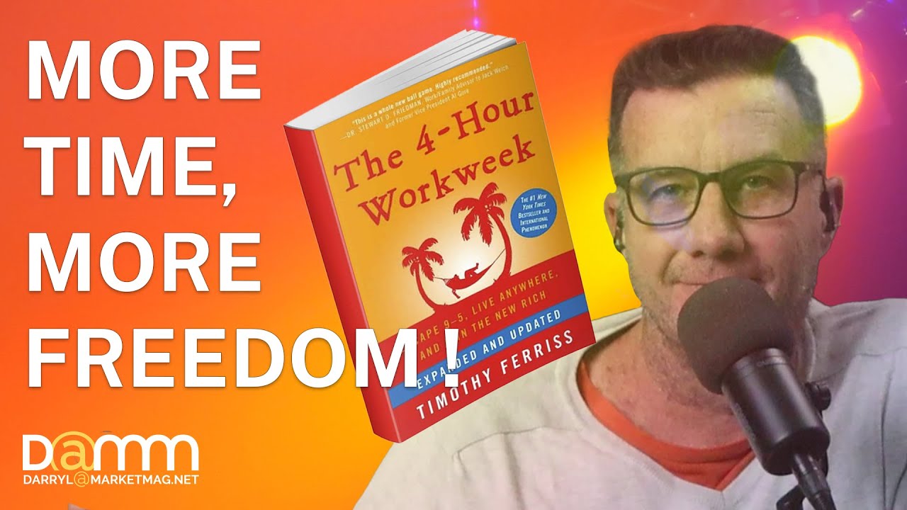 How the 4 Hour Work Week, by Tim Ferris, will help you and your ...
