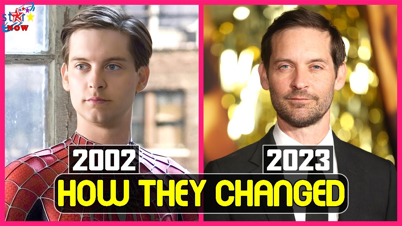 Spider Man 2002 ⭐ Cast Then and Now 2023 ⭐ How They Changed 👉@Star_Now ...