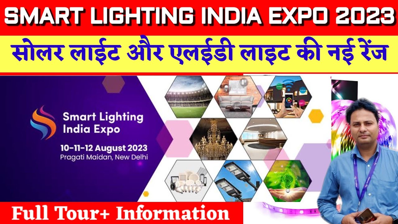 Smart Lighting India Expo 2023 | Solar light | LED Lights - YouTube